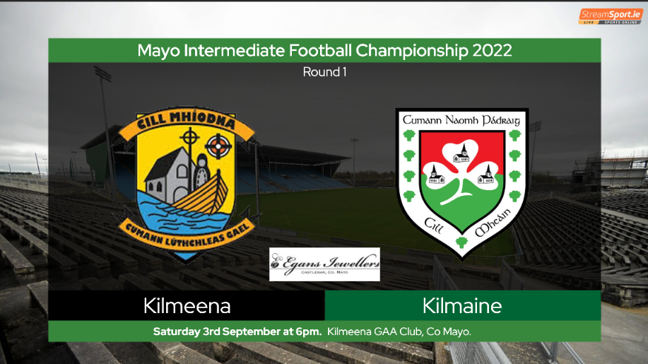 Kilmeena v Kilmaine – 3rd of September – Mayo GAA TV