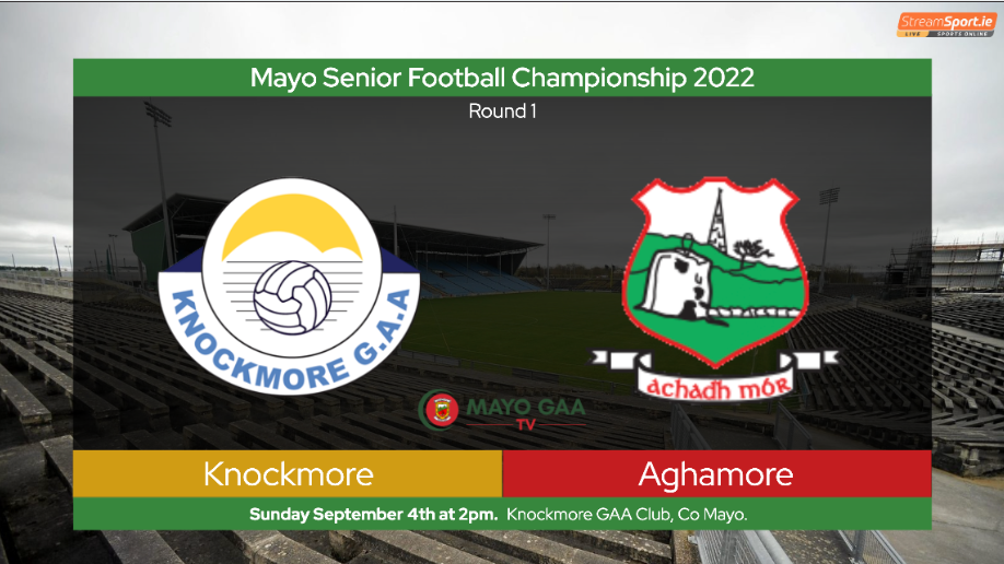 Knockmore v Aghamore – 4th of September – Mayo GAA TV