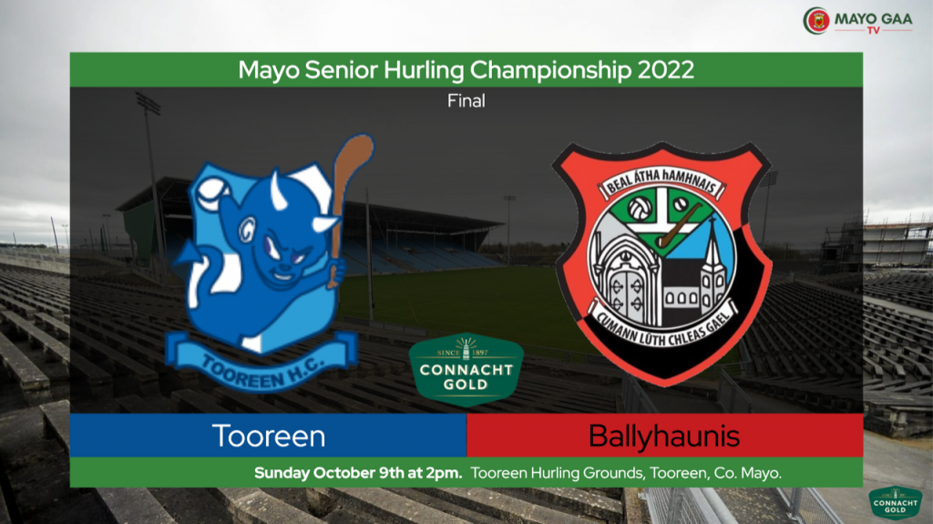 Tooreen V Ballyhaunis Hurling Championship Final – 9th October at 2 p.m ...